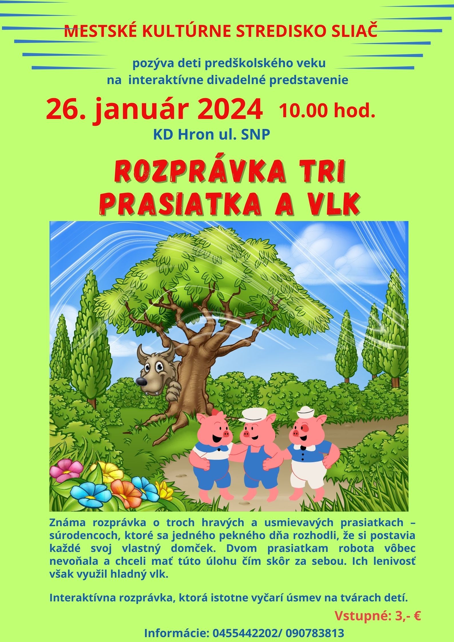 ROZPRÁVKA PRE DETI - TRI PRASIATKA A VLK | Sliač