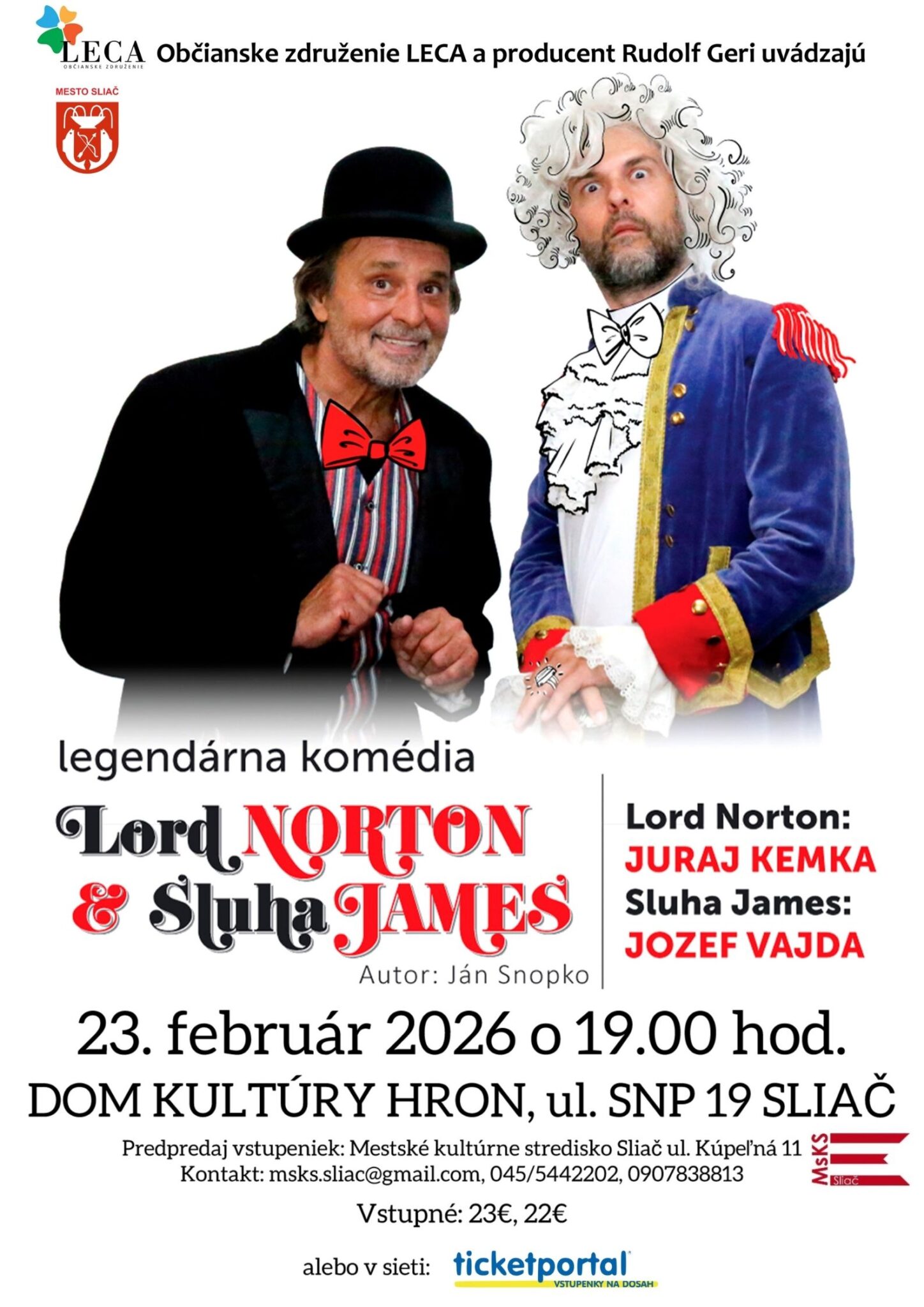 LORD NORTON A SLUHA JAMES (PO DVADSIATICH ROKOCH...) | Sliač